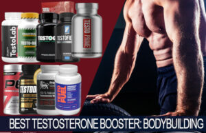 The Best Testosterone Booster for Bodybuilding (2022 Review)